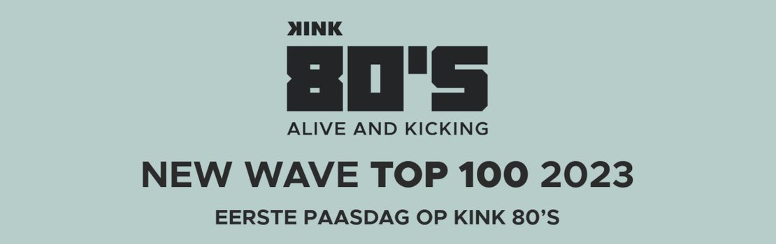 KINK 80's New Wave Top 100: De lijst van 2023 - Hitnoteringen